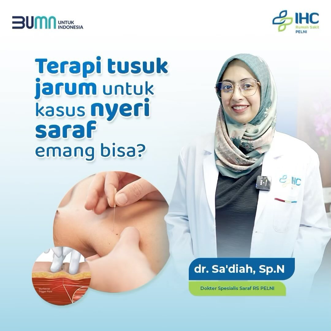 Terapi Tusuk Jarum Untuk Nyeri Saraf - Rumah Sakit PELNI